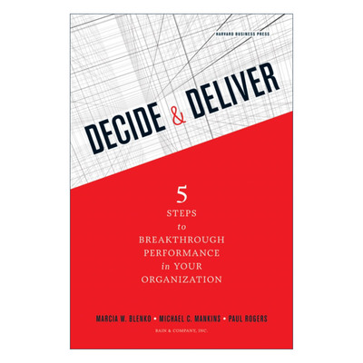 决策与决策的执行 英文原版 Decide and Deliver 在组织中突破绩效的五个步骤 哈佛商业评论 精装 英文版 进口英语原版书籍