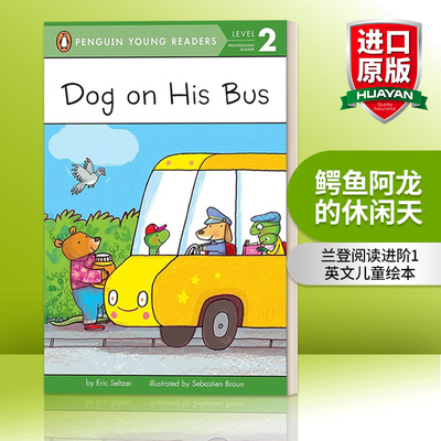 企鹅青少分级阅读2级 英文原版 Dog on His Bus-Penguin Young Readers Level 2英文版 进口英语原版书籍