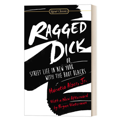 英文原版小说 Ragged Dick Or Street Life in New York with the Boot Blacks 衣衫褴褛的迪克 英文版 进口英语原版书籍