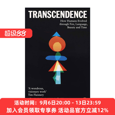 英文原版 Transcendence 人类进化史 火、语言、美与时间如何创造了我们 英文版 进口英语原版书籍