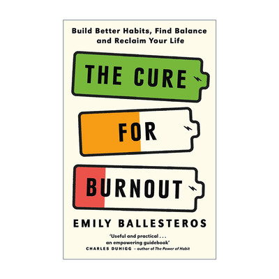 英文原版 The Cure For Burnout 治疗倦怠的方法 养成更好的习惯 找到平衡并重塑你的生活 英文版 进口英语原版书籍