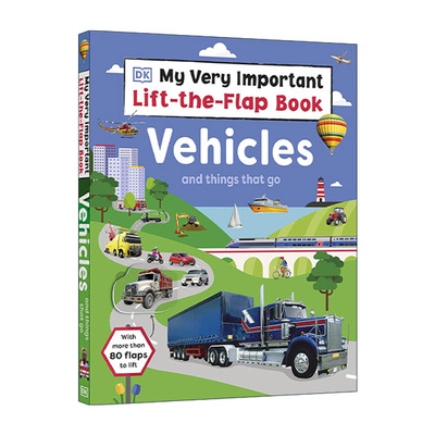 英文原版 My Very Important Lift-the-Flap Book Vehicles and Things That Go DK互动小百科 交通工具 纸板翻翻书 儿童科普百科
