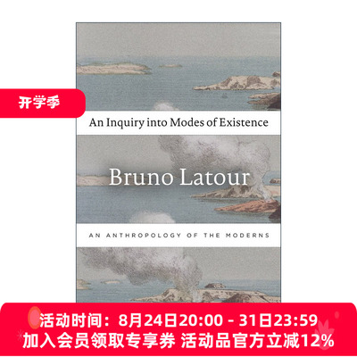 英文原版 An Inquiry into Modes of Existence 对存在方式的探究 布鲁诺·拉图尔 法国哲学家 英文版 进口英语原版书籍