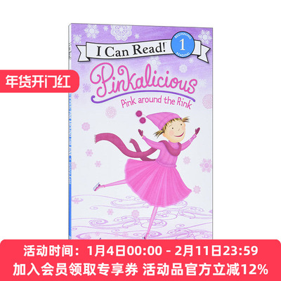 粉红控 英文原版 Pinkalicious Pink around the Rink 粉红溜冰场 I Can Read Level 1分级读物 英文版 进口英语原版书籍