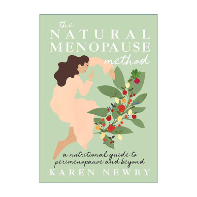 英文原版 The Natural Menopause Method 自然更年期方案 女性更年期健康自助指南 精装 英文版 进口英语原版书籍