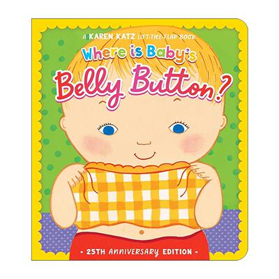 英文原版 Where Is Baby's Belly Button 宝宝的肚脐在哪里 25周年纪念版 卡伦卡茨 英文版 进口英语原版书籍