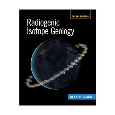 放射性同位素地质学  英文原版 Radiogenic Isotope Geology 英文版 进口英语原版书籍
