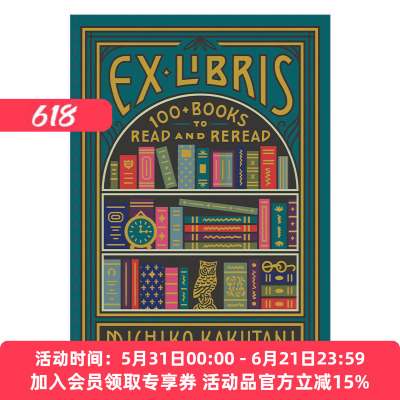 英文原版 Ex Libris 角谷美智子的藏书架 100本值得一读再读的经典 普利策评论奖得主 纽约时报前首席书评人 英文版 进口英语书