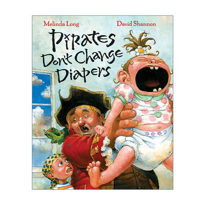 海盗从不换尿布  英文原版 Pirates Don't Change Diapers 精装 插画David Shannon 英文版 进口英语原版书籍