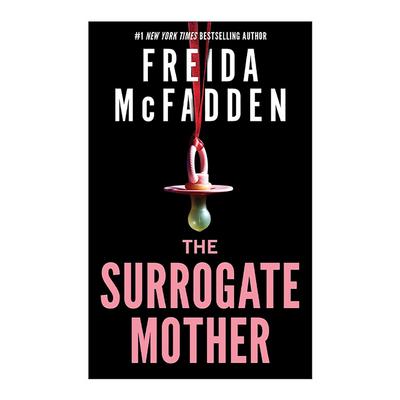 英文原版 The Surrogate Mother 代理母亲 女仆系列作者Freida McFadden弗雷达·麦克法登 惊悚悬疑小说 英文版 进口英语原版书籍