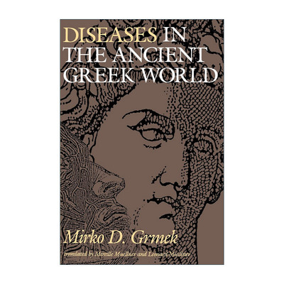 英文原版 Diseases in the Ancient Greek World 古代希腊世界的疾病 病理学 Mirko D. Grmek 英文版 进口英语原版书籍