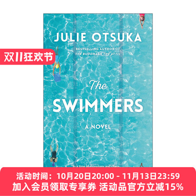 英文原版 The Swimmers 泳者 卡内基文学奖 天皇蒙尘作者Julie Otsuka大塚朱丽 英文版 进口英语原版书籍