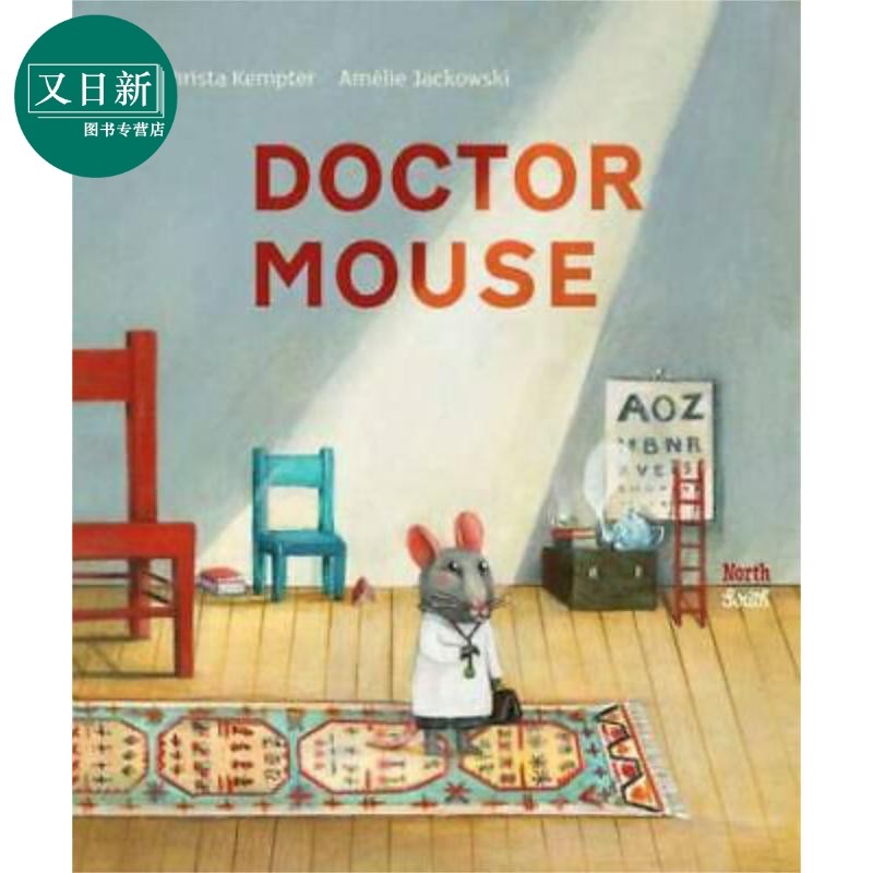 Amélie Jackowski Doctor Mouse 老鼠医生 Christa Kempter 英文原版 进口图书 儿童绘本 故事图画书_虎窝淘