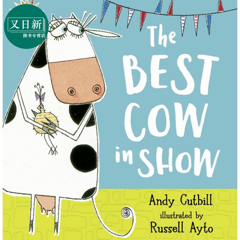 小牛的精彩表演Andy Cutbill The Best Cow in Show英文原版亲子绘本动物故事书儿童图画书儿童读物进口童书又日新_虎窝淘