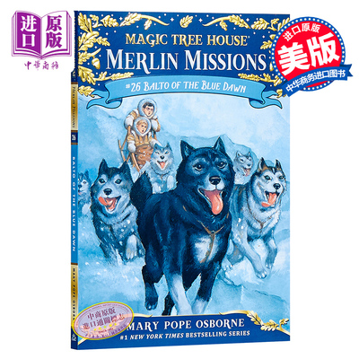 神奇树屋26 英文原版Magic Tree House Merlin Missions 26 Balto of the Blue Dawn 儿童小说小初文学阅读桥梁书 又日新
