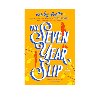 【自营】预售 The Seven Year Slip 七年之误 Ashley Poston 英文原版 The Seven Year Slip 爱情小说