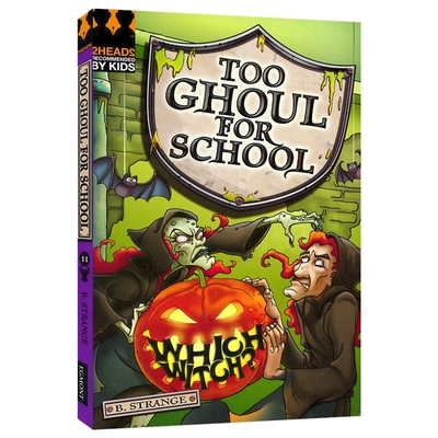 【自营】Too Ghoul for School Which Witch 哪个女巫？ 英文初章书 中学生课外读物 9-12岁 奇幻魔法 英文原版进口图书