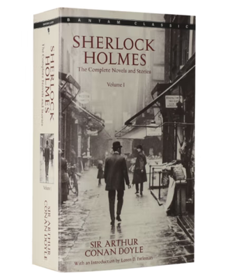 Sherlock Holmes: The Complete Novels and Stories Volume I