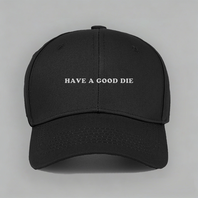 have a good die澳洲英语口音day趣味文字纯棉棒球帽鸭舌帽子防晒
