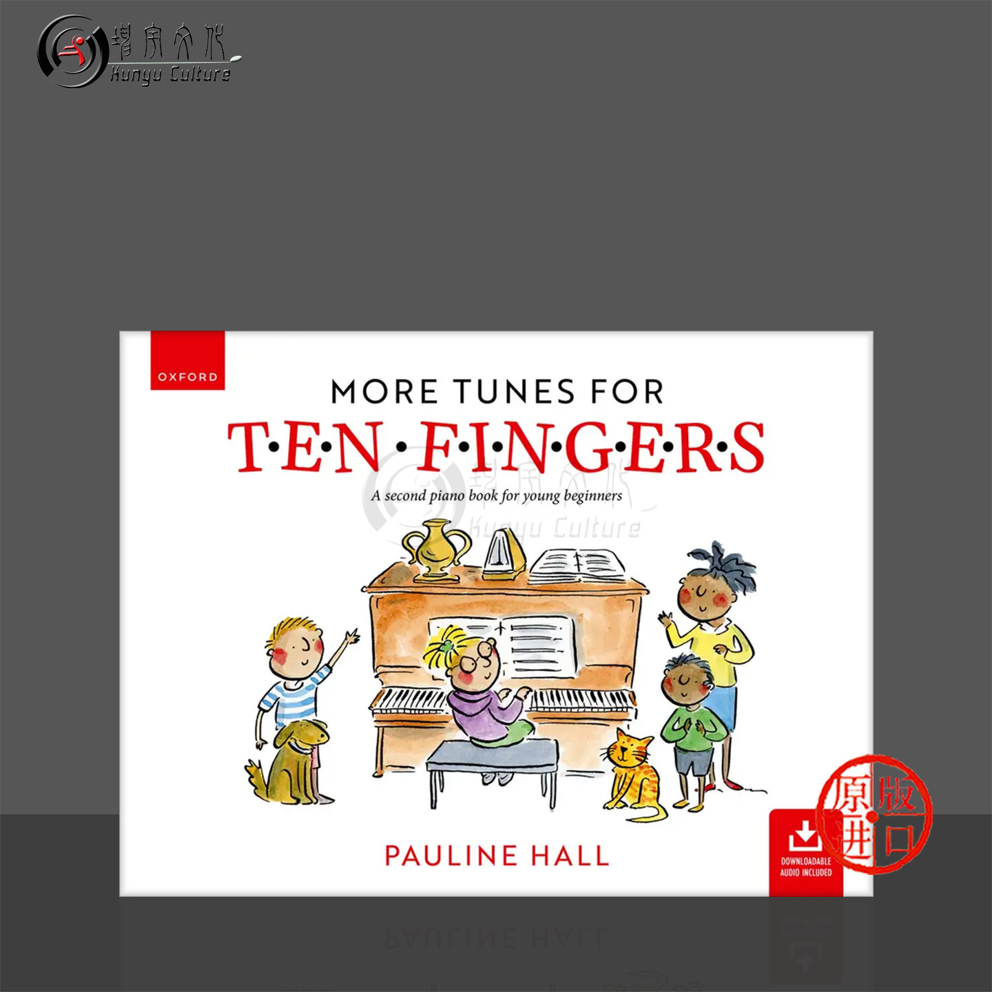 钢琴时间 更多十指曲调 简易小曲9 英皇考级 Oxford牛津原版乐谱书 Piano Time More Tunes for Ten Fingers 9780193574052