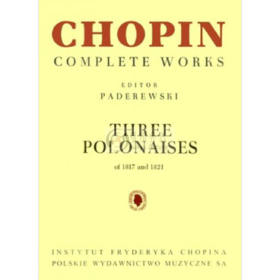 肖邦 三首波兰舞曲 帕德雷夫斯基编订版 钢琴独奏 波兰PWM原版乐谱书 Chopin Three Polonaises for Piano PWM6401
