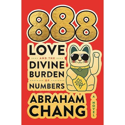 现货 888 爱与数字的神圣负担 Abraham Chang 英文原版 888 Love and the Divine Burden of Numbers