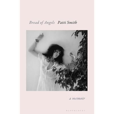 预售 天使之粮 帕蒂史密斯回忆录 只是孩子作者 朋克摇滚女诗人 Patti Smith 英文原版 Bread of Angels