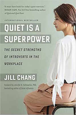 现货 Quiet Is a Superpower: The Secret Strengths of Introverts in the Workplace 英文原版 择业职场图书