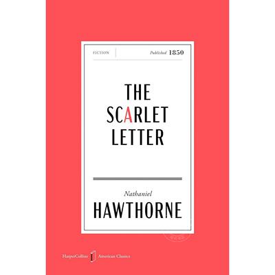 红字 美国经典版 长篇小说 纳撒尼尔·霍桑 Nathaniel Hawthorne 英文原版 The Scarlet Letter American Classics Edition