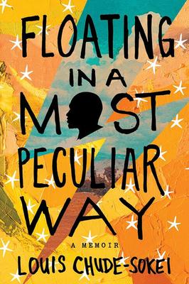 现货 Floating in a Most Peculiar Way: A Memoir英文原版 人物自传 HMH出版 Chude-Sokei