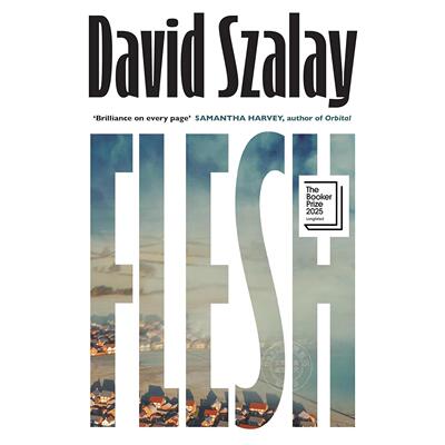 现货 肉体 大卫•邵洛伊 2025年布克奖短名单 英文原版 Flesh 外国文学小说