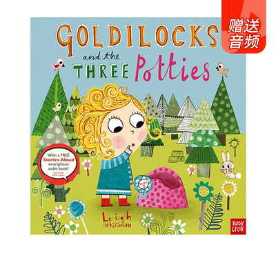 英文原版 Goldilocks and the Three Potties 儿童行为习惯养成 童话绘本图画书 Nosy Crow Stories Aloud 赠官方音频