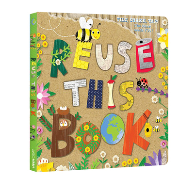 英文原版 Reuse This Book! 纸板书 早教启蒙读物 环保主义者意识萌芽 儿童环保读物