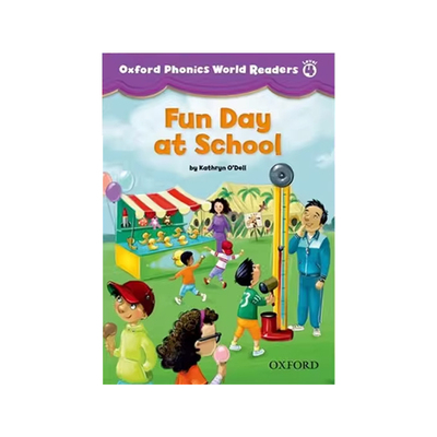 英文原版 牛津自然拼读趣味绘本读物 Oxford Phonics World 4: Reader: Fun Day at School 牛津儿童分级读物