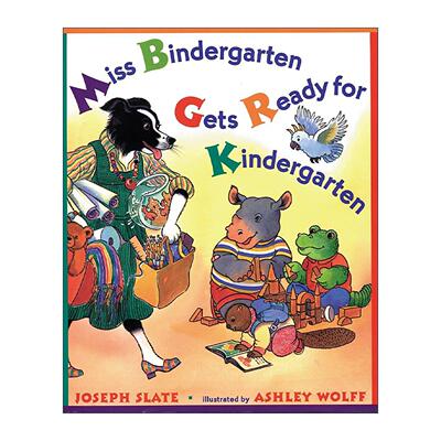 英文原版 Miss Bindergarten Gets Ready for Kindergarten 准备上幼儿园啦 儿童精装绘本 开学 Ashley Wolff 进口英语原版书籍