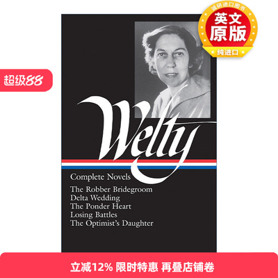 英文原版 Eudora Welty Complete Novels 尤多拉·韦尔蒂完整小说集 精装美国文库 英文版 进口英语原版书籍