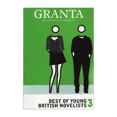 英文原版 Granta 81 Best of Young British Novelists格兰塔文学杂志 2003第三代英国年轻小说家 扎迪史密斯 大卫米切尔等 英文版