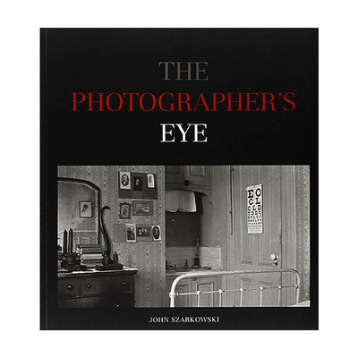 英文原版 The Photographer's Eye 摄影师之眼 摄影视觉艺术 英文版 进口英语原版书籍