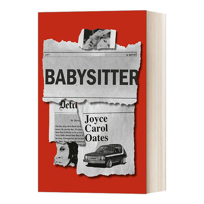 英文原版 Babysitter A novel 临时保姆 历史惊悚小说 普利策奖 美国国家图书奖获得者Joyce Carol Oates 英文版 进口英语原版书籍