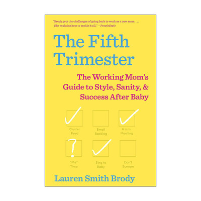英文原版 The Fifth Trimester 第五个孕期 职场妈妈的风格 理智和产后成功指南 Lauren Smith Brody 英文版 进口英语原版书籍