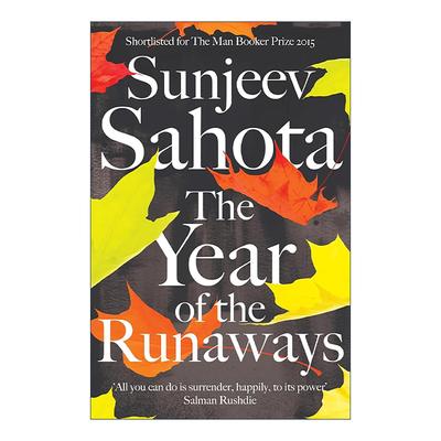 英文原版 The Year of the Runaways 逃亡之年 社会现实主义新移民小说 Sunjeev Sahota 精装 布克奖提名 英文版 进口英语原版书籍