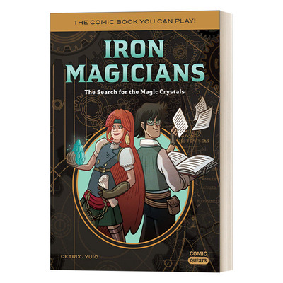 英文原版 Iron Magicians The Search for the Magic Crystals Comic Quests 05 漫画任务系列5 钢铁魔术师 寻找魔法水晶 英文版