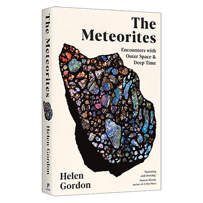 英文原版 The Meteorites 陨石奇旅 穿越深空与漫长岁月的追寻 Helen Gordon 精装 英文版 进口英语原版书籍