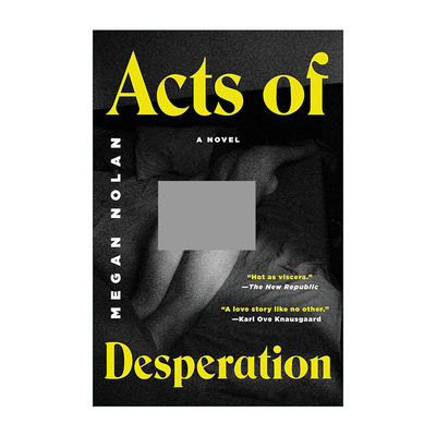 英文原版 Acts of Desperation 绝望的行为 Megan Nolan 2022都柏林文学奖长名单 英文版 进口英语原版书籍