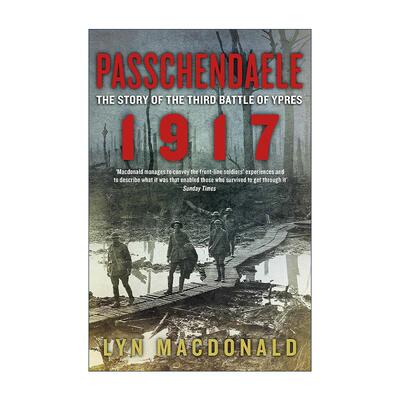 英文原版 Passchendaele 帕斯尚尔战役 第三次伊普尔战役 Lyn Macdonald 英文版 进口英语原版书籍
