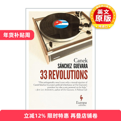英文原版 33 Revolutions 33场革命 卡内克·桑切斯·格瓦拉中短篇小说集 英文版 进口英语原版书籍