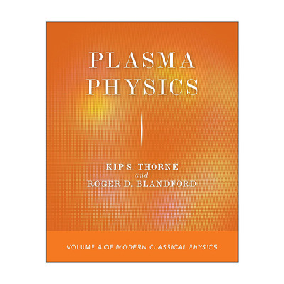 英文原版 Plasma Physics Volume 4 of Modern Classical Physics 等离子体物理学 现代经典物理学第4卷 英文版 进口英语原版书籍