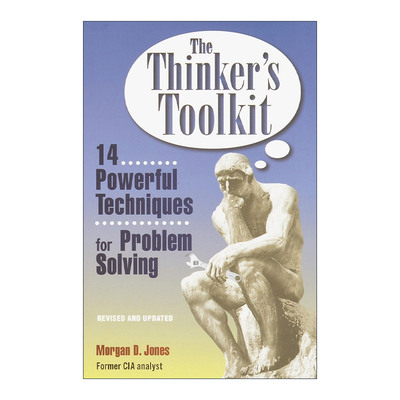英文原版 The Thinker's Toolkit 思想者的工具箱 解决问题的14种强大技巧 决策指南 Morgan D. Jones 英文版 进口英语原版书籍