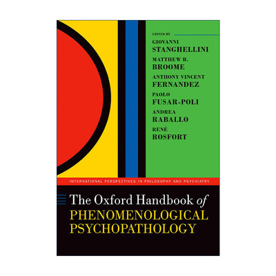英文原版 The Oxford Handbook of Phenomenological Psychopathology 牛津现象学精神病理学手册 英文版 进口英语原版书籍