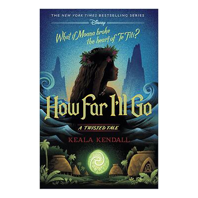 英文原版 How Far I'll Go A Twisted Tale 我能走多远 迪士尼反转故事系列 海洋奇缘 精装 英文版 进口英语原版书籍